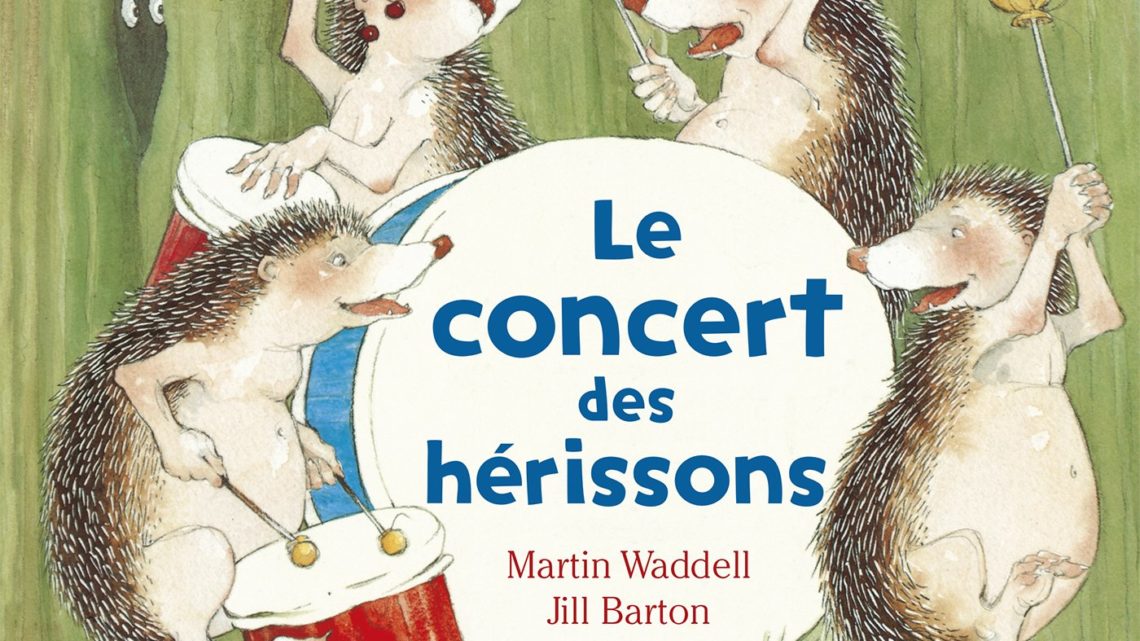 Le concert des hérissons – La Petite Section en folie